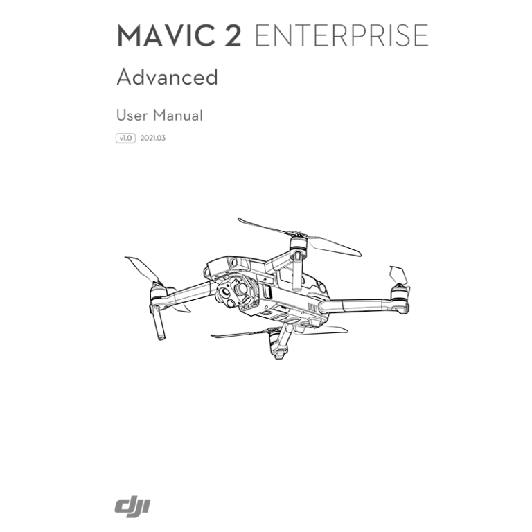 DJI MAVIC 2 ENTERPRISE ADVANCED (M2EA) Drone User Manual