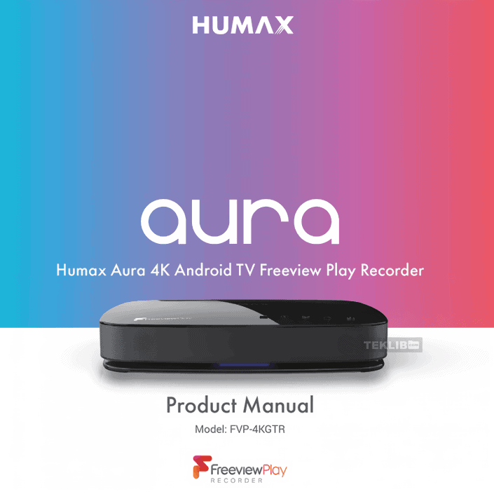HUMAX Aura 4K Freeview Android Recorder User Manual humax-aura-4k-freeview-android-recorder-user-manual