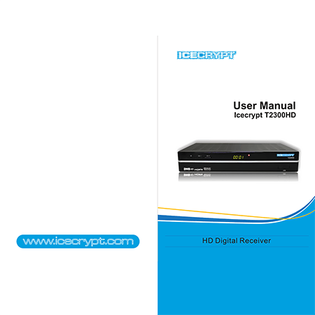 Icecrypt T2300HD Freeview HD Terrestrial Receiver User Manual