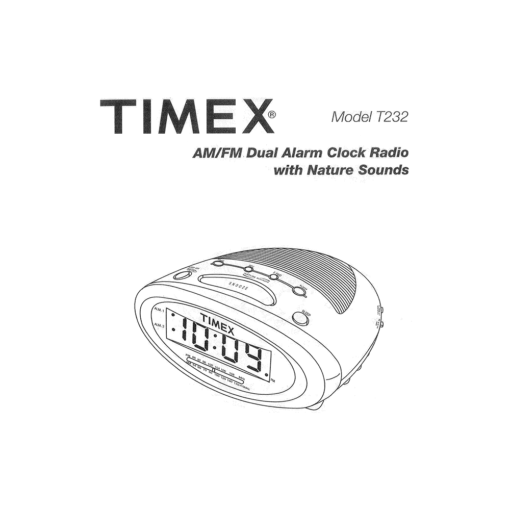 Timex T232 Alarm Clock Radio User Manual Timex T232 Alarm Clock Radio User Manual